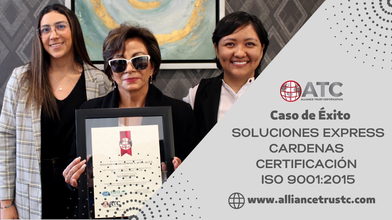Certificación ISO 9001:2015 Soluciones Express Cardenas - ATC Caso de éxito - YouTube