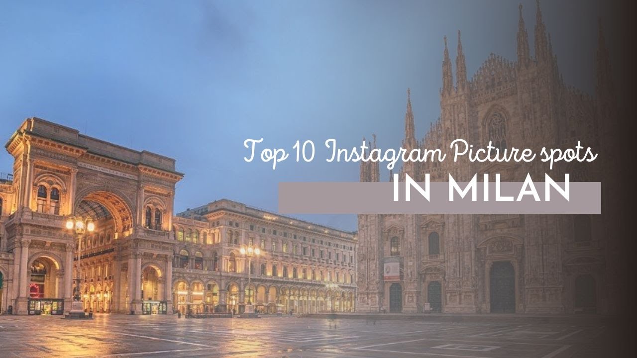 Most Famous Instagram Worthy Influencer Spots In Milan - Travelguide ...