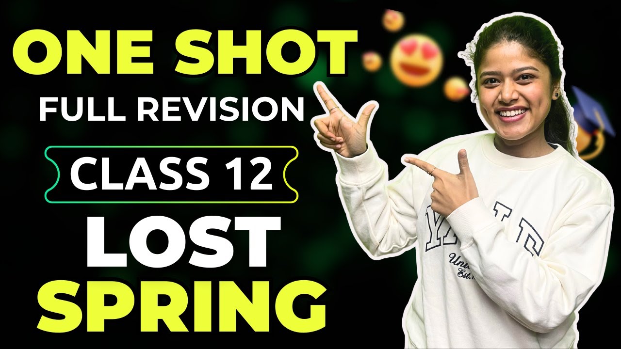 LOST SPRING | ENGLISH : Class 12 CBSE Boards 2025 | Revision ONE SHOT ...