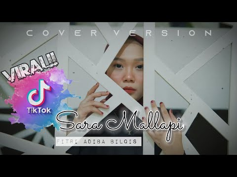 Sara Mallapi - Fitri Adiba Bilqis || Cipt. Sandy Cheng (Lirik dan artinya)