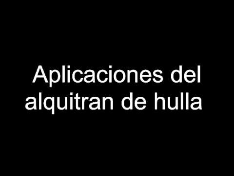 Aplicaciones del alquitran de hulla - YouTube