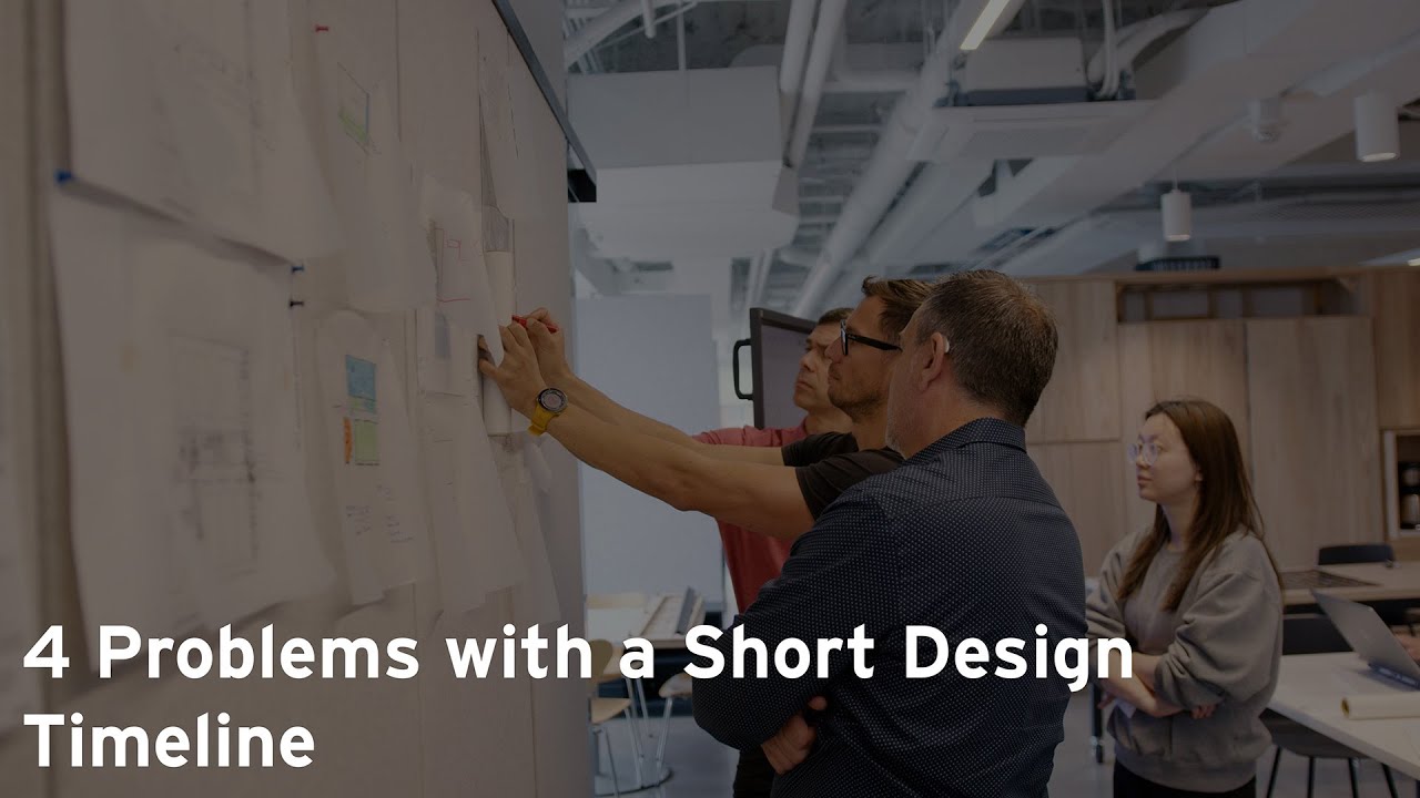 4 Problems with a Short Design Timeline - YouTube