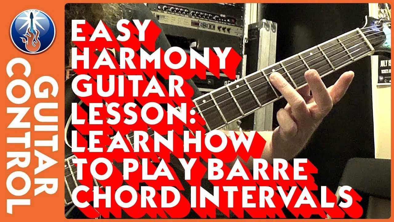 Easy Harmony Guitar Lesson - Learn How to Play Barre Chord Intervals - YouTube