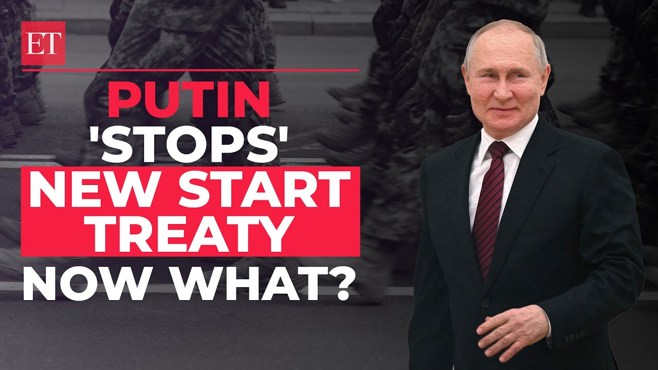 Russia-Ukraine crisis: Putin's 'Stop' to New START treaty, here's what ...