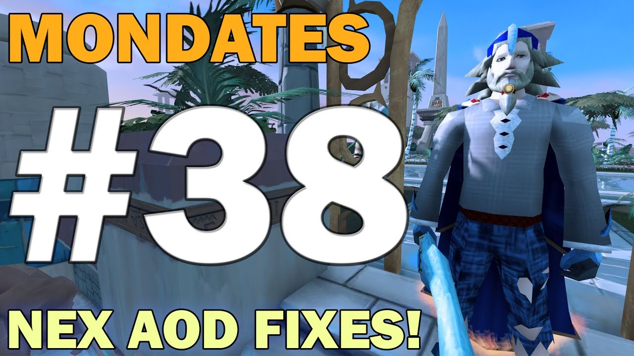 Runescape's Mondates | Journey 38 [NEX AOD & MENAPHOS FIXES!] Runescape ...