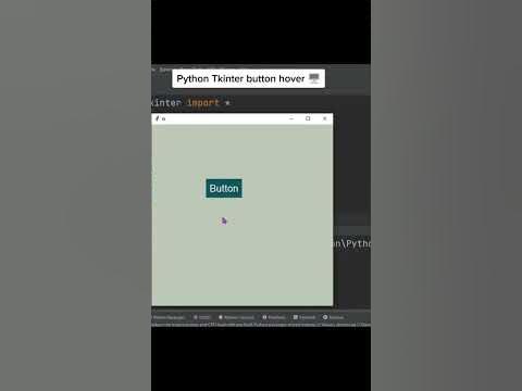 Python Tkinter Button Hover 🧑‍💻 #coding #programming #pythonprogramming #shorts - YouTube