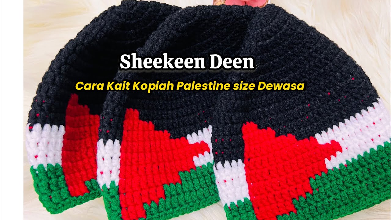 Cara Kait Kopiah Palestine size Dewasa by Sheekeen Deen - YouTube