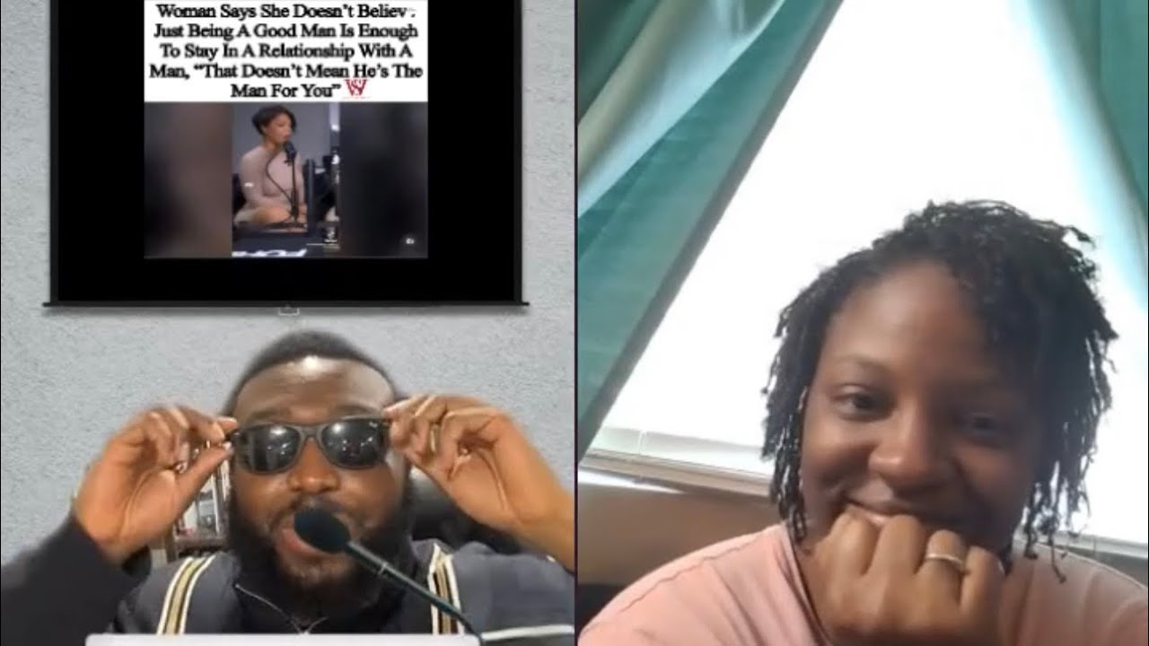Black Woman Explains The Mentality Of MODERN Women and If Being A “Good ...