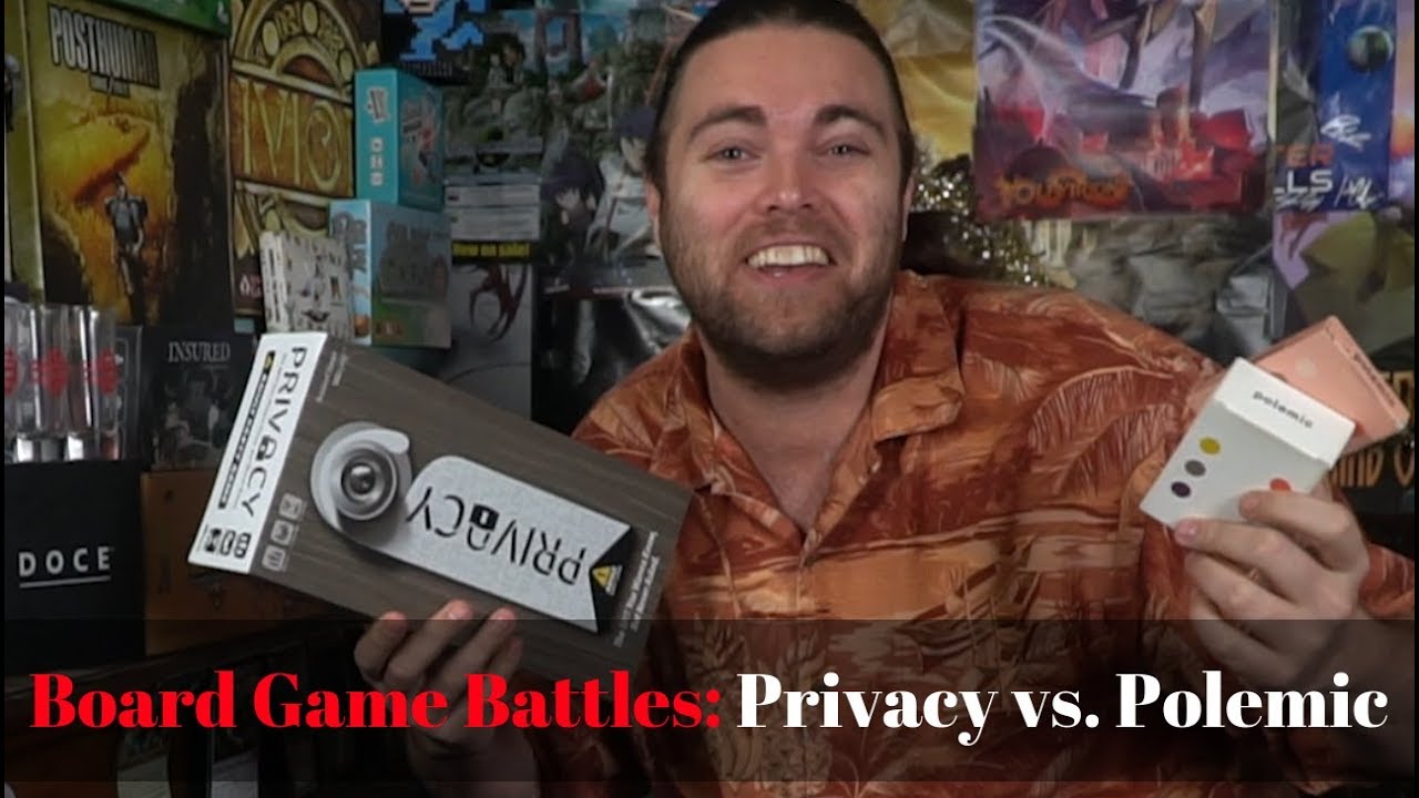 Board Game Battles: Privacy vs. Polemic - YouTube