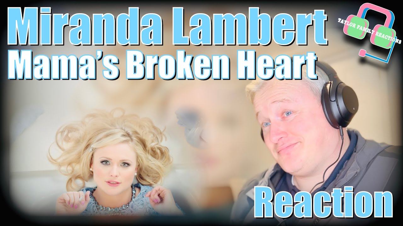 FIRECRACKER!!! MIRANDA LAMBERT'S "Mama's Broken Heart" REACTION! - YouTube