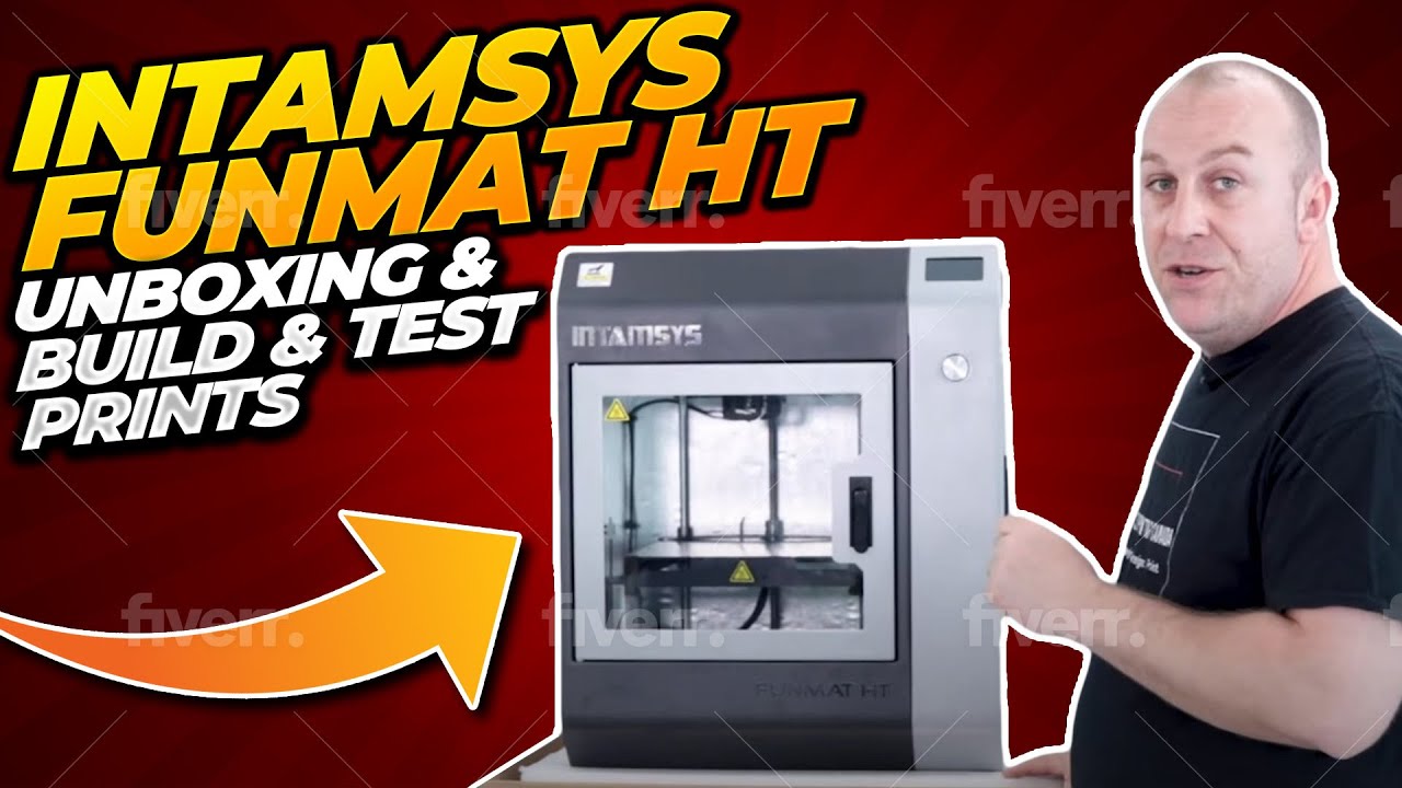 Intamsys Funmat HT Unboxing & Test Prints - YouTube