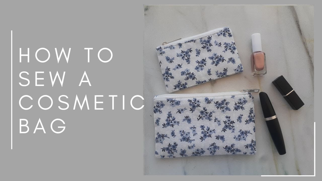 Cosmetic bag sewing tutorial - YouTube