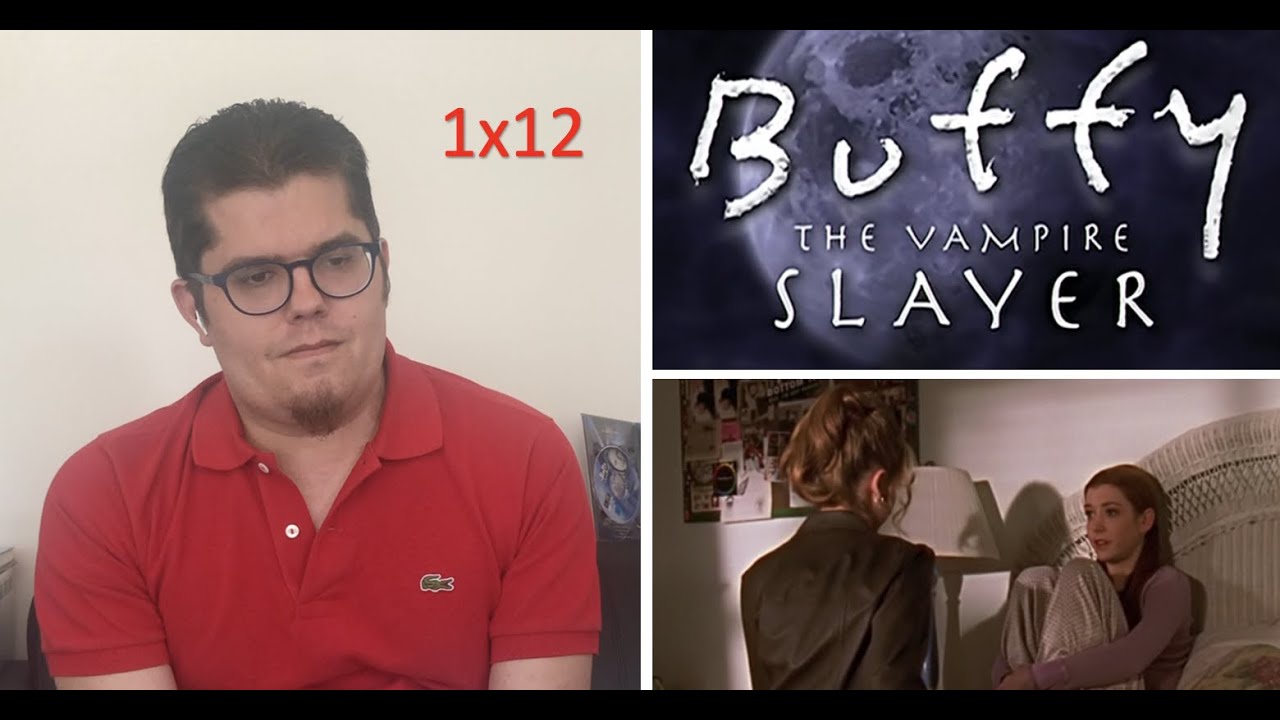 Buffy S1 E12 - Prophecy Girl - rewatch - YouTube