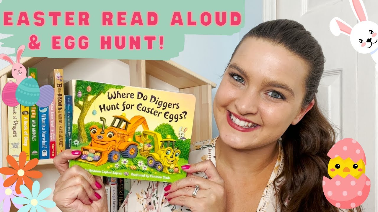 EASTER READ ALOUD & EGG HUNT! - YouTube