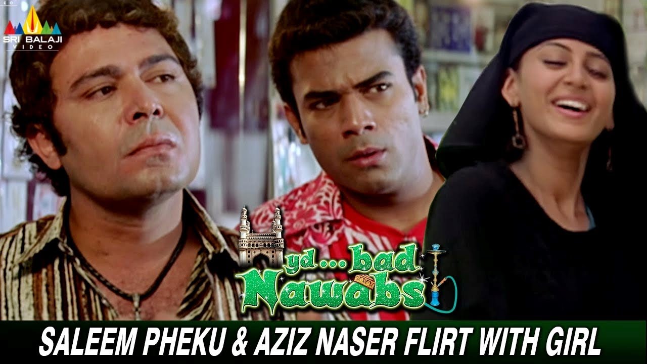 Saleem Pheku & Aziz Naser Flirt with Girl | Hyderabad Nawabs | Nazma ...