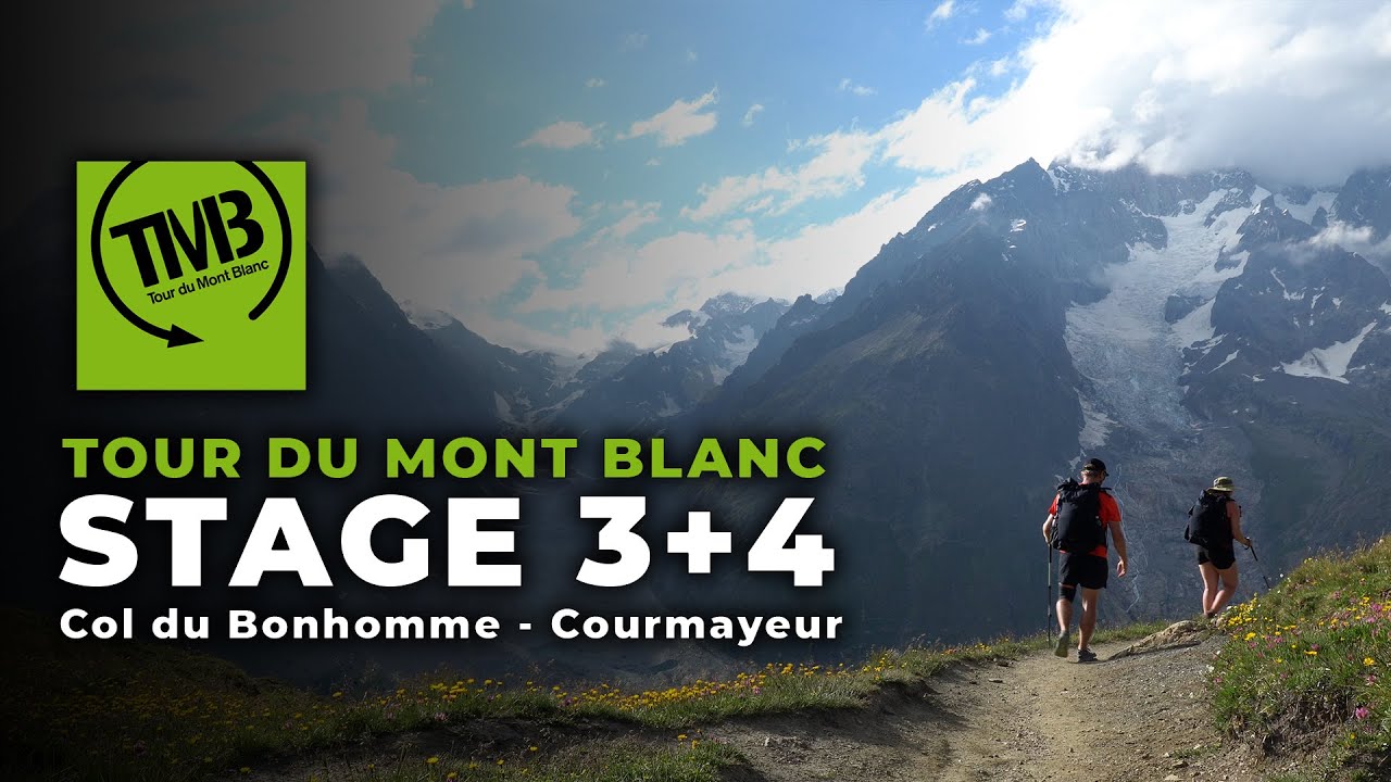 TOUR DU MONT BLANC | Hiking the TMB | Backpacking stage 3 + 4 | Col du ...