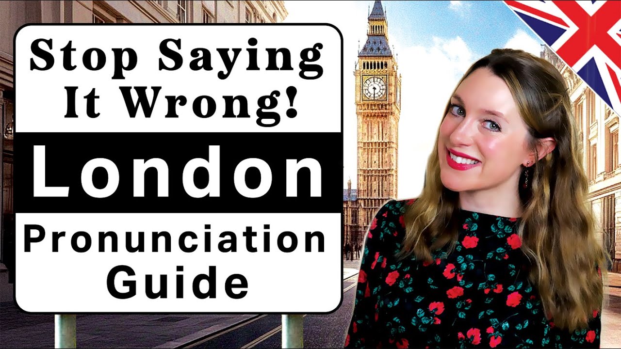 Can you pronounce this ESSENTIAL London Vocabulary? | Modern R.P 🌹 ...