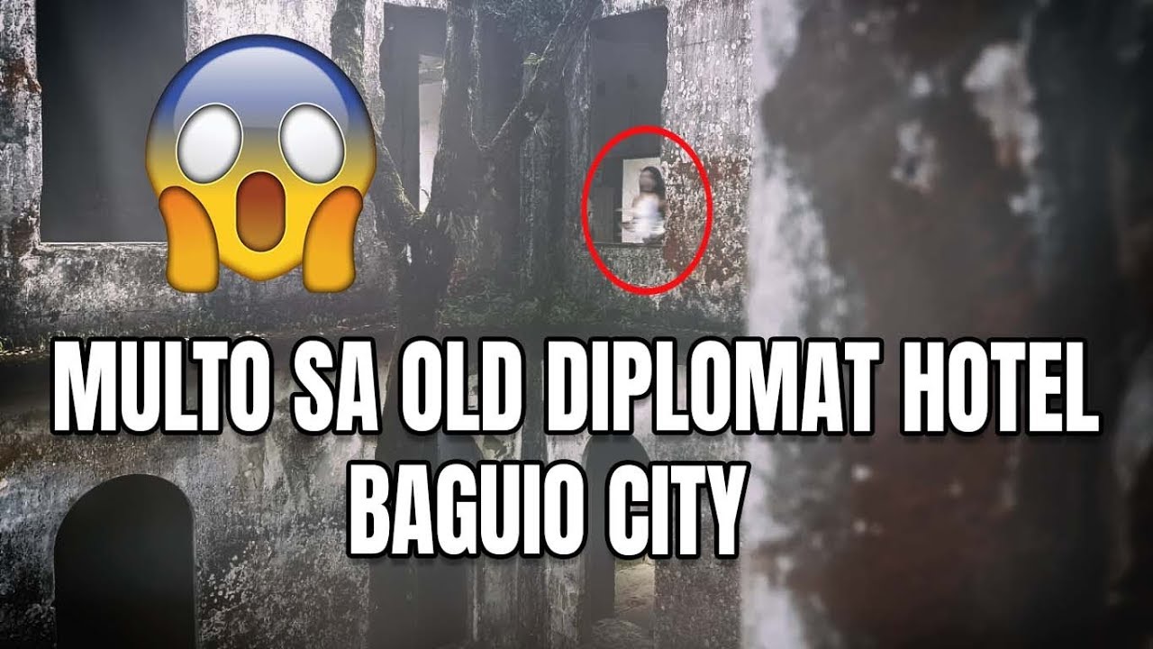 Ghost in Old Diplomat Hotel, Baguio City, Philippines 2018 - YouTube