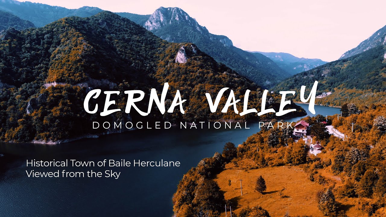 Cerna Valley - Domogled National Park, Herculane, Romania - YouTube