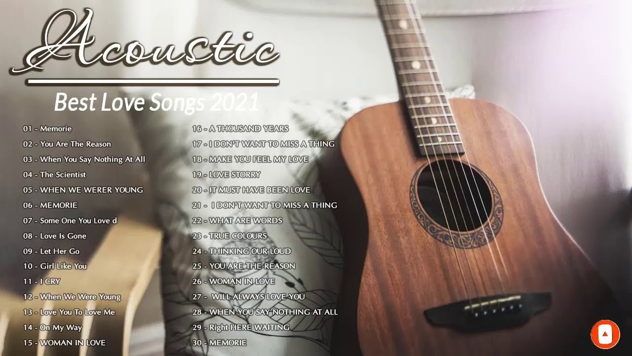 Top Acoustic Songs 2021 Collection - Best Guitar Acoustic Cover Of ...