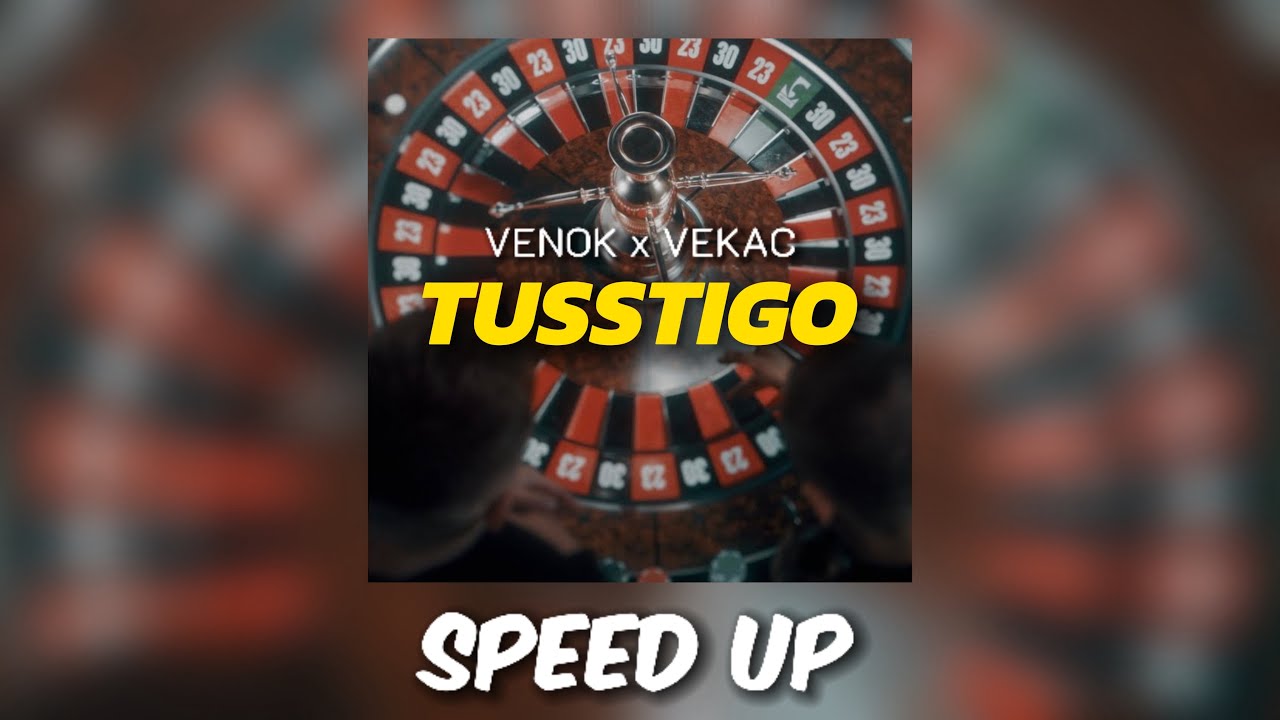 VENOK x VEKAC - TUSSTIGO [ SPEED UP ] - YouTube Music