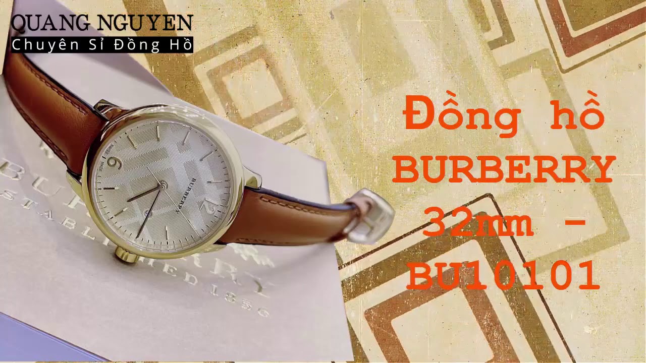 Reviews đồng hồ BURBERRY 32mm - BU10101 - YouTube
