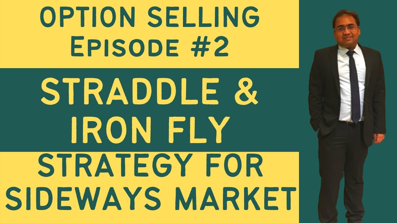 Option Selling Strategies | Straddle and Iron Fly - YouTube