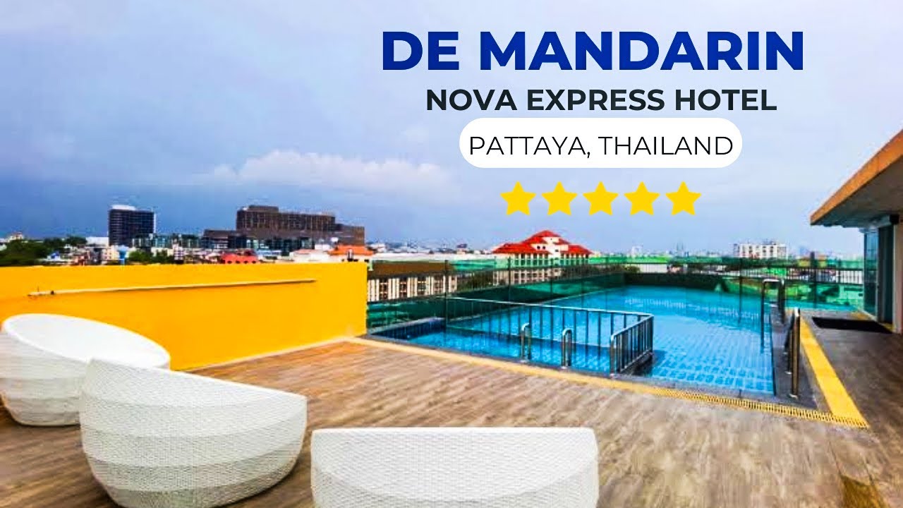 De Mandarin nova express hotel pattaya | Thailand | Review | 2023 - YouTube