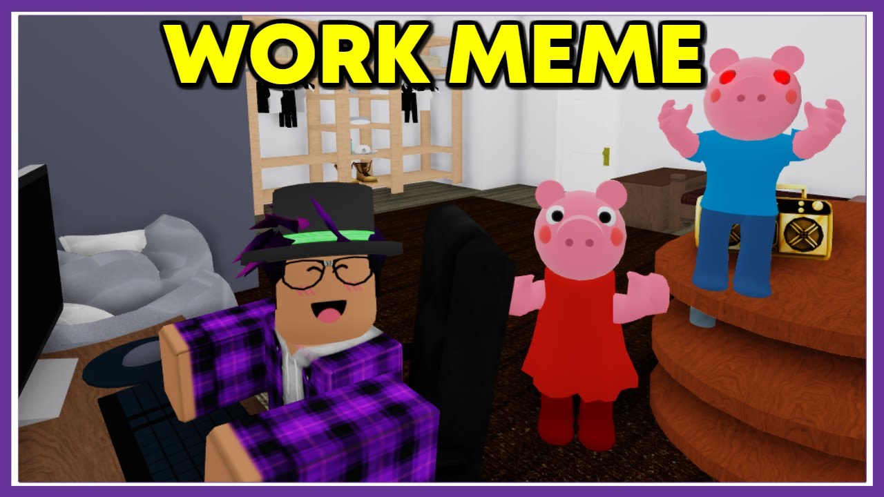 Work - Piggy meme - Funny - YouTube