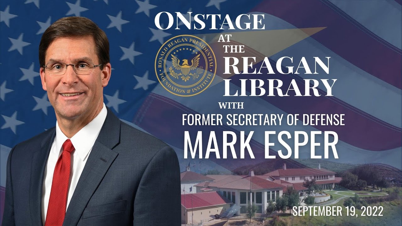 Onstage at the Reagan Library with Former Secretary of Defense Mark ...