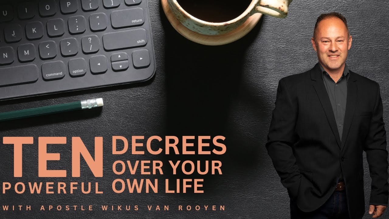 10 Powerful decrees you can declare over your life. - YouTube