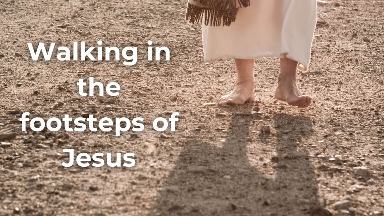 Walking in the footsteps of Jesus (2) : Repent, believe and be baptized ...