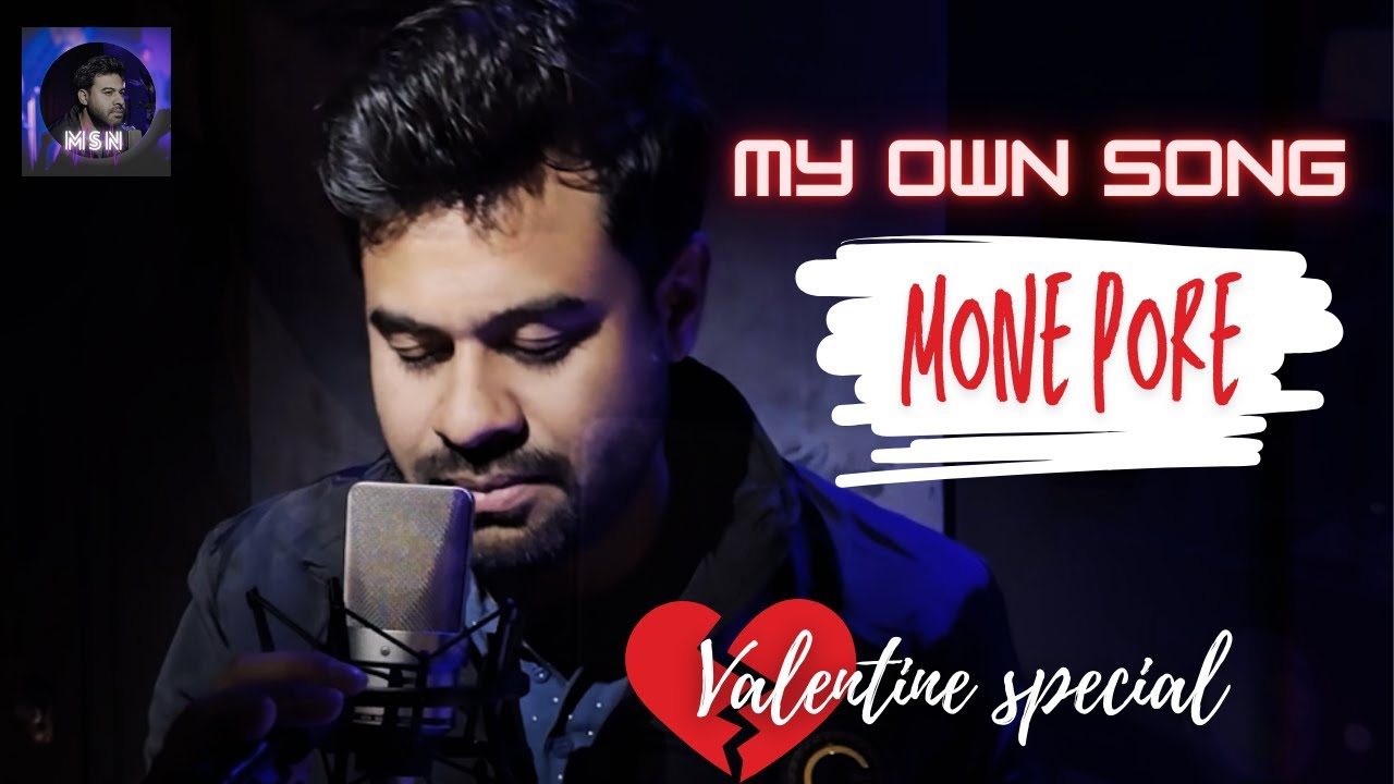 Mone Pore Mone Pore(My Own First Song) #valentinespecial #lovesong # ...