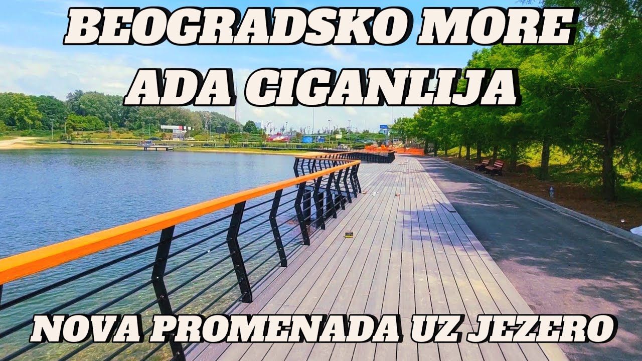 Beogradsko more ADA CIGANLIJA završni radovi nove PROMENADE UZ JEZERO,obilazak nadvožnjaka Ada ...