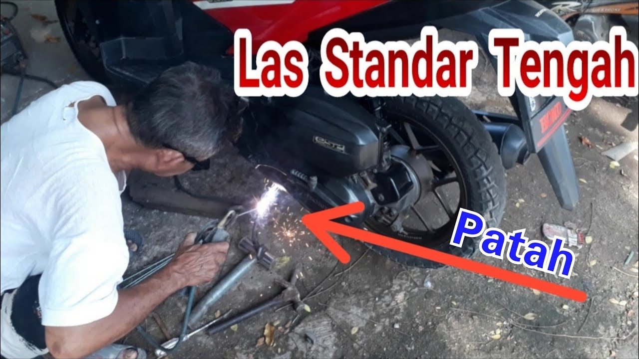 Cara Las Standar Tengah yang Patah | Las Standar 2 di Vario 125 - YouTube
