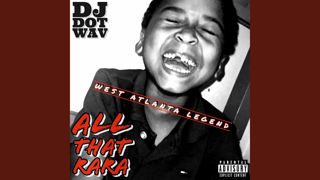 ALL THAT RARA (feat. West Atlanta Legend) - YouTube