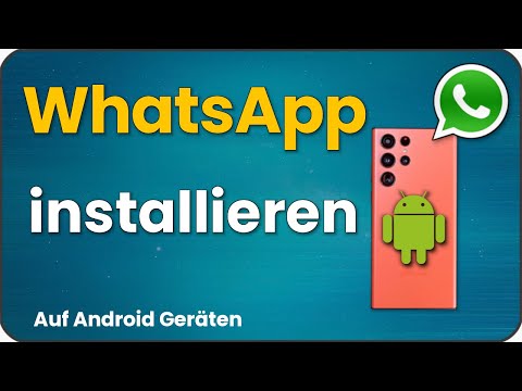 WhatsApp installieren & einrichten | Android Smartphone
