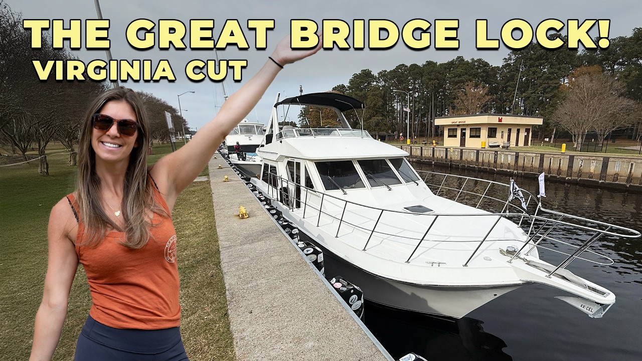 Completing The Great Bridge Lock Along The Virginia Cut! - Leg 2 ICW ...