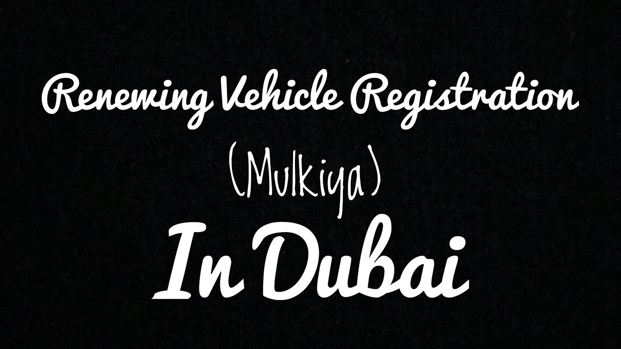 How To Renew Your Car Registration In Dubai YouTube how-to-renew-your-car-registration-in-dubai-youtube