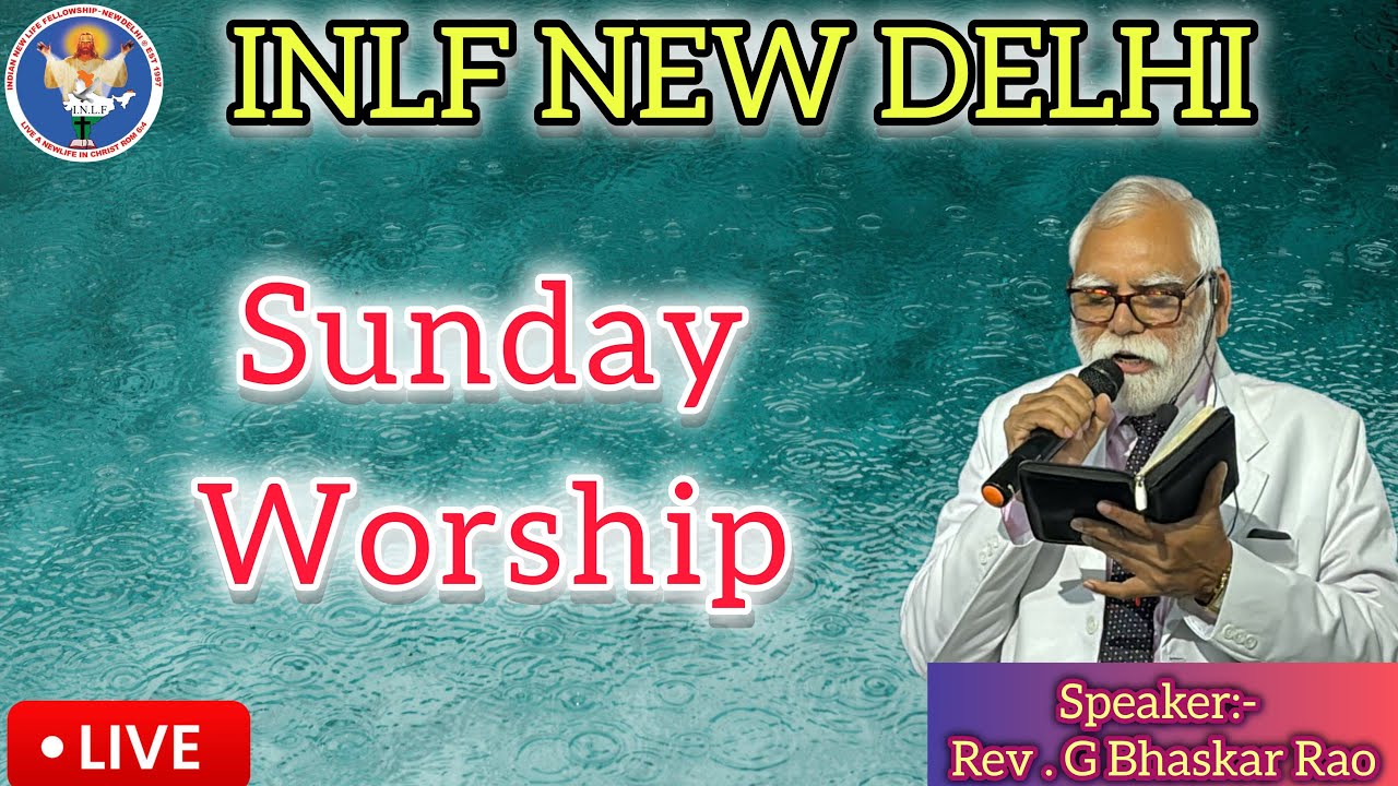 Sunday Worship || Live || INLF NEW DELHI || - YouTube