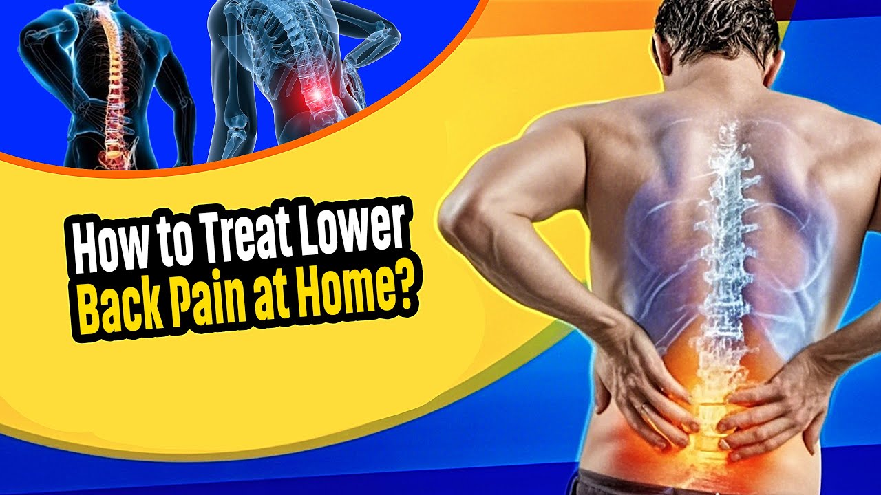How to Treat Lower Back Pain at Home? - YouTube