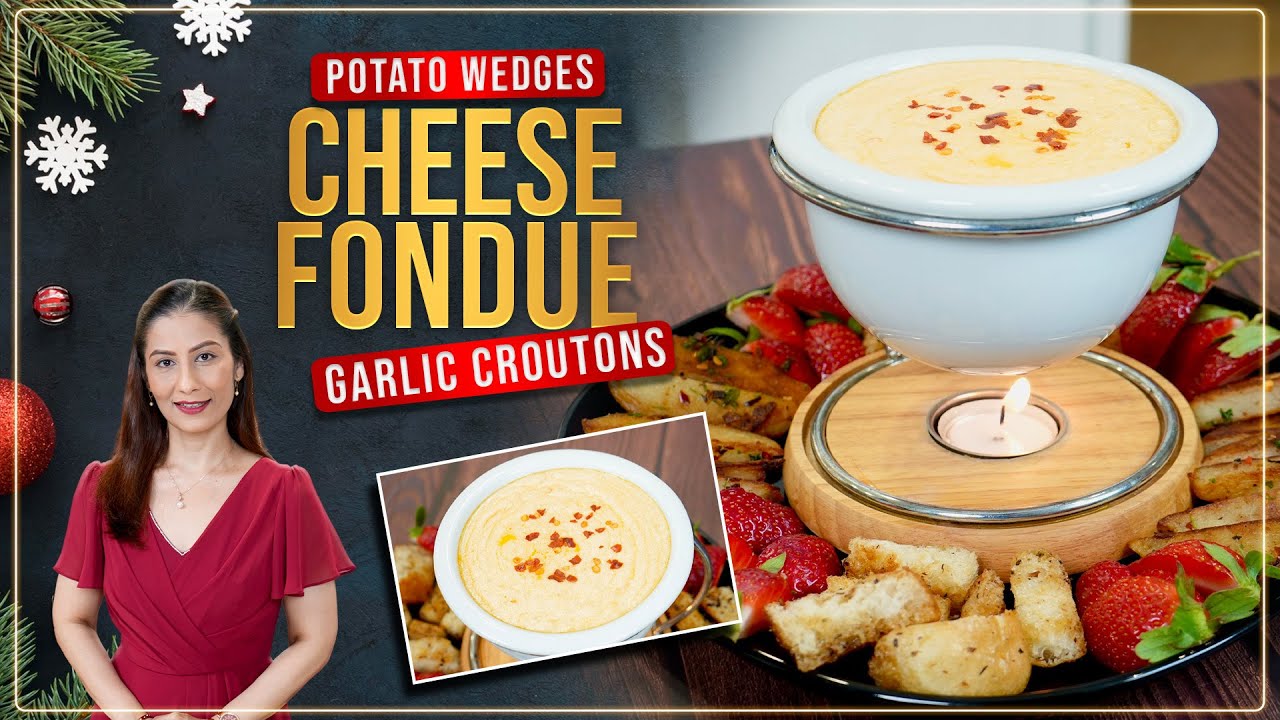 Cheese Fondue, Garlic Croutons, Potato Wedges Make For A Perfect Party ...