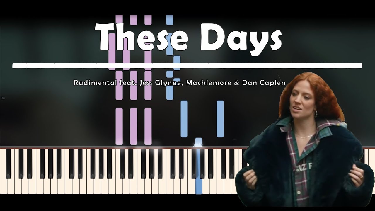 Rudimental | These Days ft. Jess Glynne, Macklemore & Dan Caplen ...