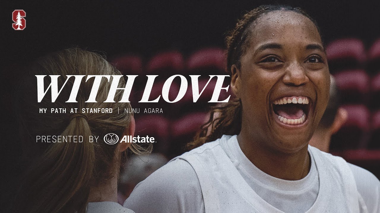 Stanford Women's Basketball: The Journey | My Path at Stanford, Nunu Agara - YouTube