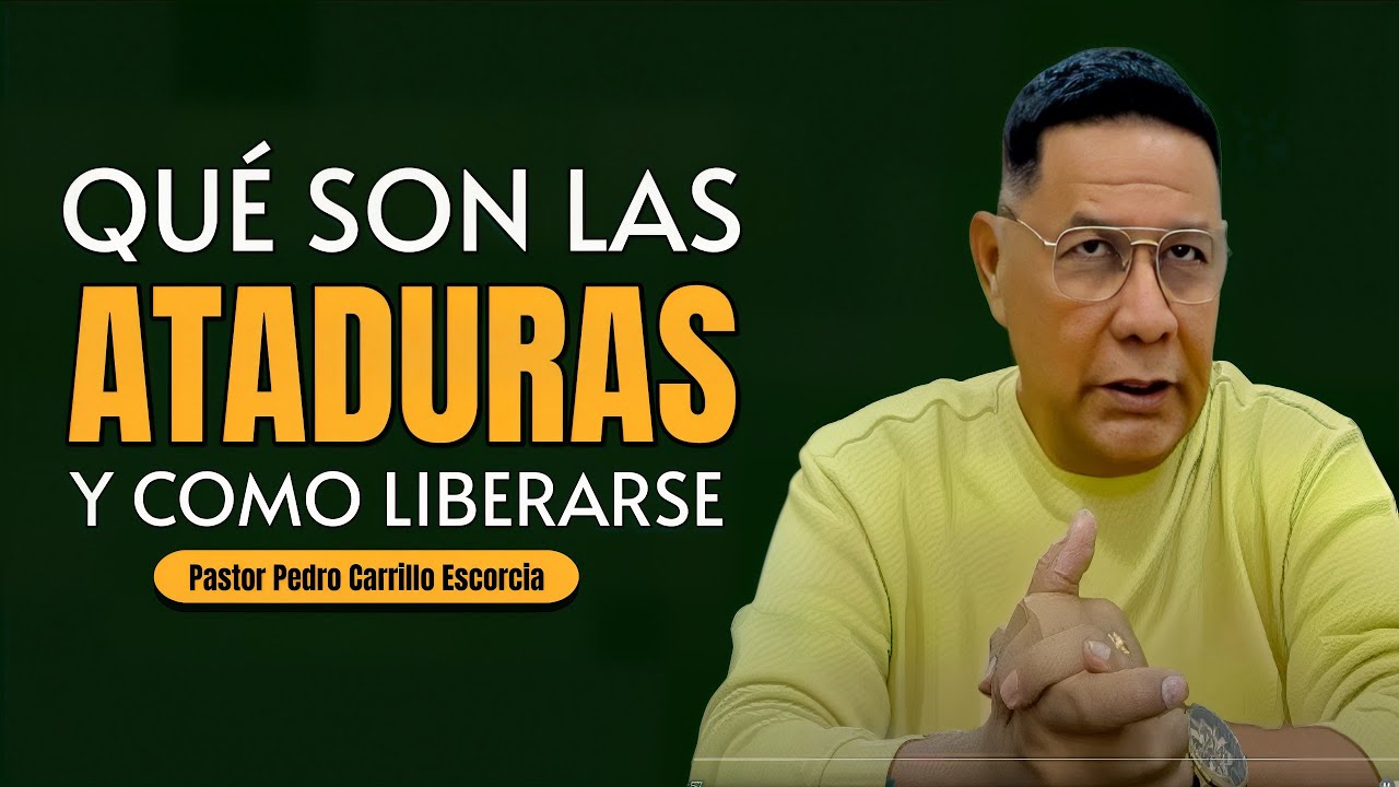 🔴1501 | "Qué son las ATADURAS, como se manifiestan y como liberarnos de ellas" - YouTube