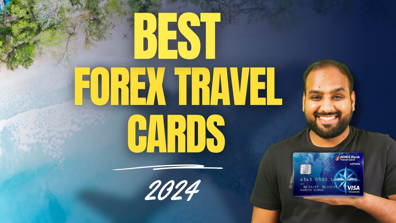Best Forex Cards 2024 -Best Travel Cards for Students/ Tourists. - YouTube