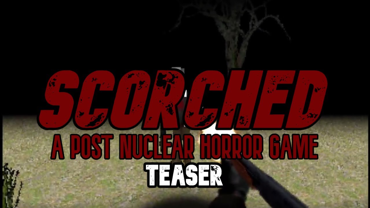 Scorched: A Post Nuclear Horror Game mini-teaser - YouTube