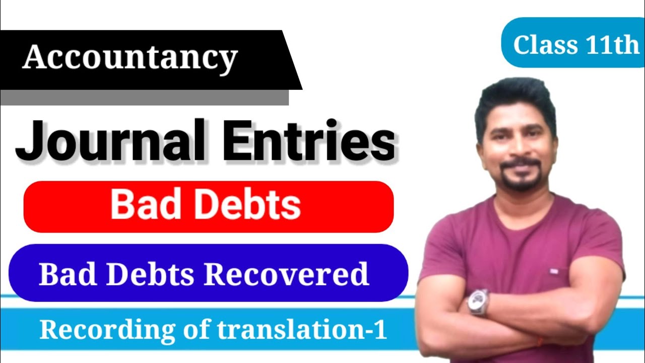 Journal entries for Bad Debts and Bad Debts Recovered | Accounting ...