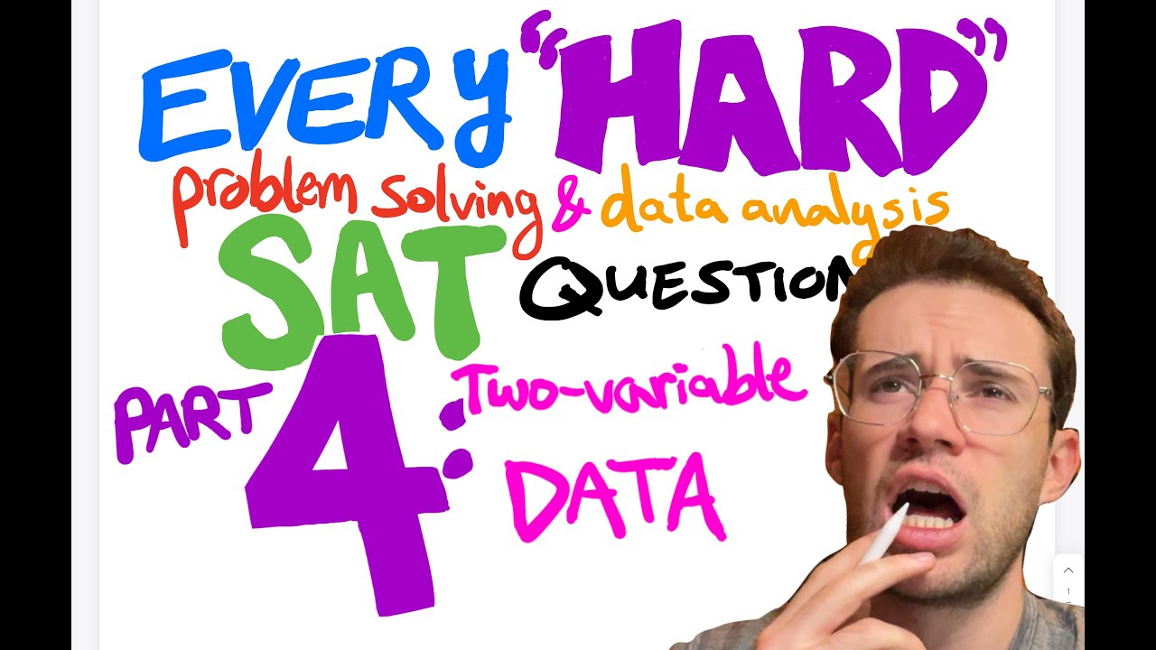 Every (HARD) 2 variable data analysis SAT Question - YouTube