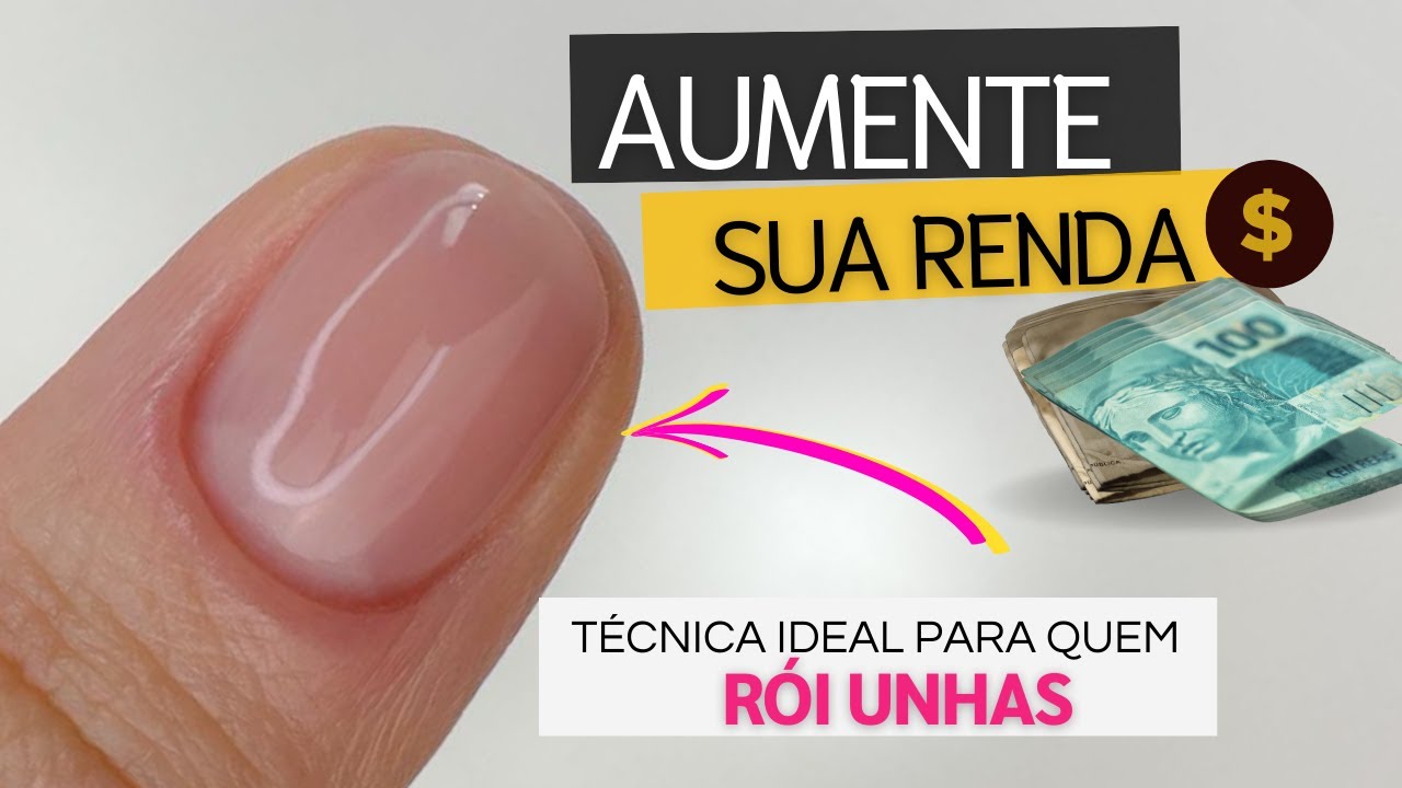 Aumente sua renda com a Blindagem - Iniciante Unha Curta e Roída ...